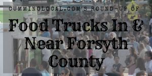Food Truck Events Forsyth County GA